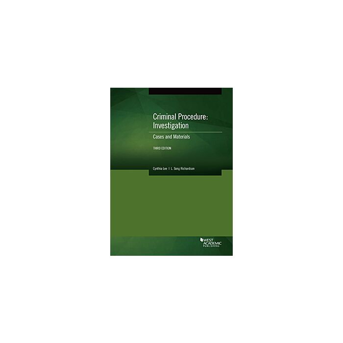 Criminal Procedure: Investigation, Cases and Materials - CasebookPlus ...