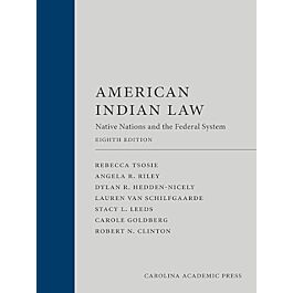 American Indian Law: Native Nations and the Federal System ...